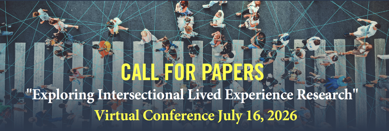 Intersectional Lived Experience Conference - Call for Papers | October ...